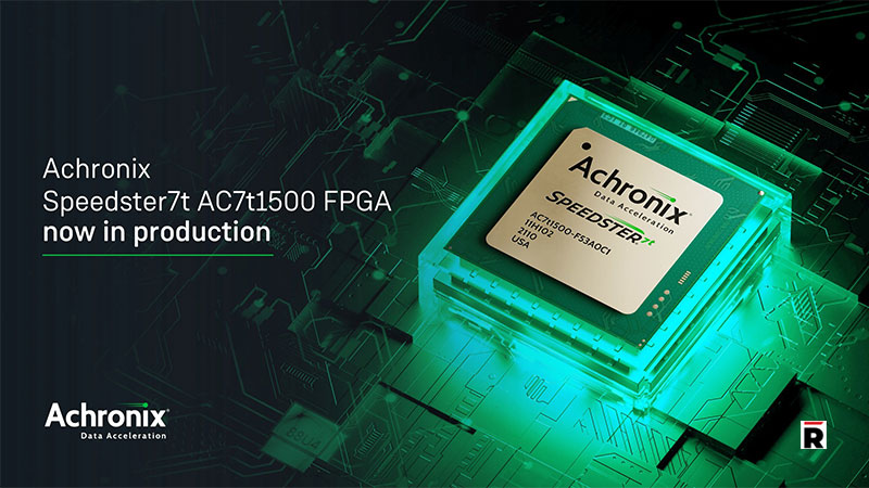 Achronix Announces Speedster7t AC7t1500 FPGA General