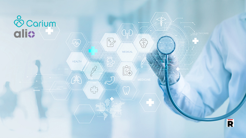 Alio and Carium Announce Partnership to Increase Access to Healthcare ...