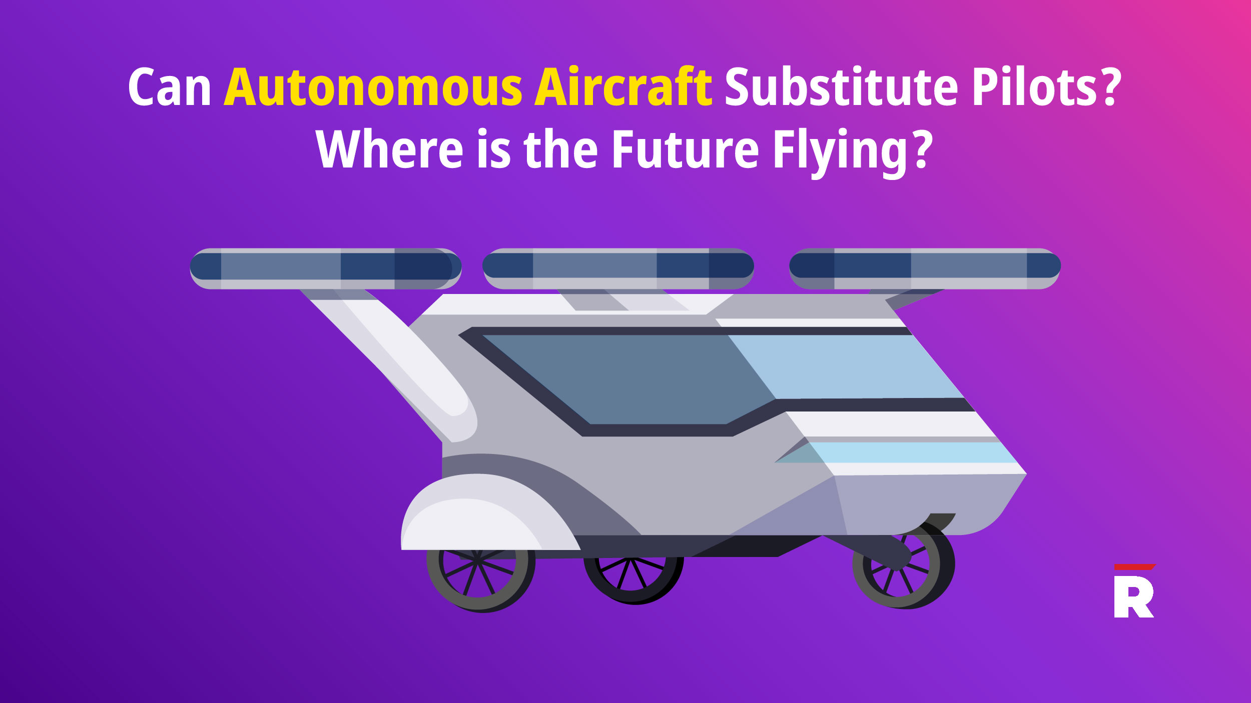 Can Autonomous Aircraft Substitute Pilots?