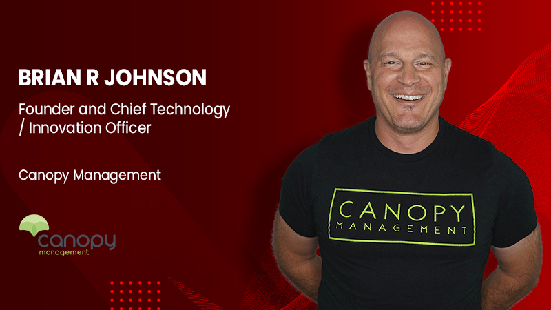 Read Magazine Interview With Brian R Johnson at Canopy Management
