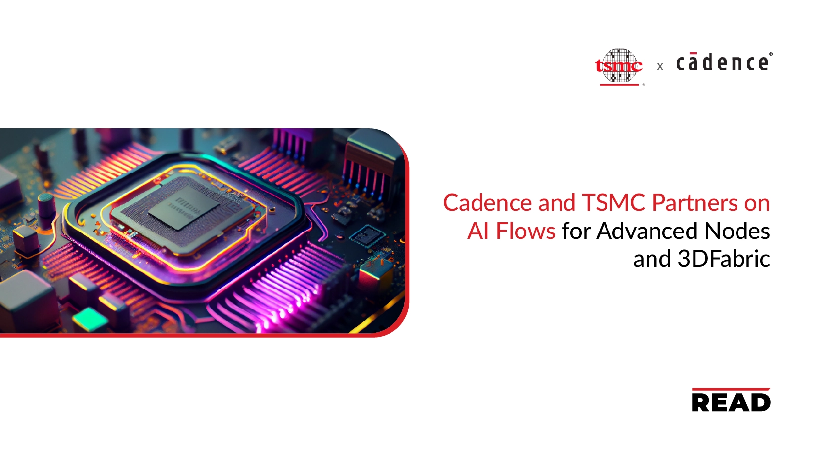 Cadence and TSMC Partners on AI Flows for Nodes and 3DFabric
