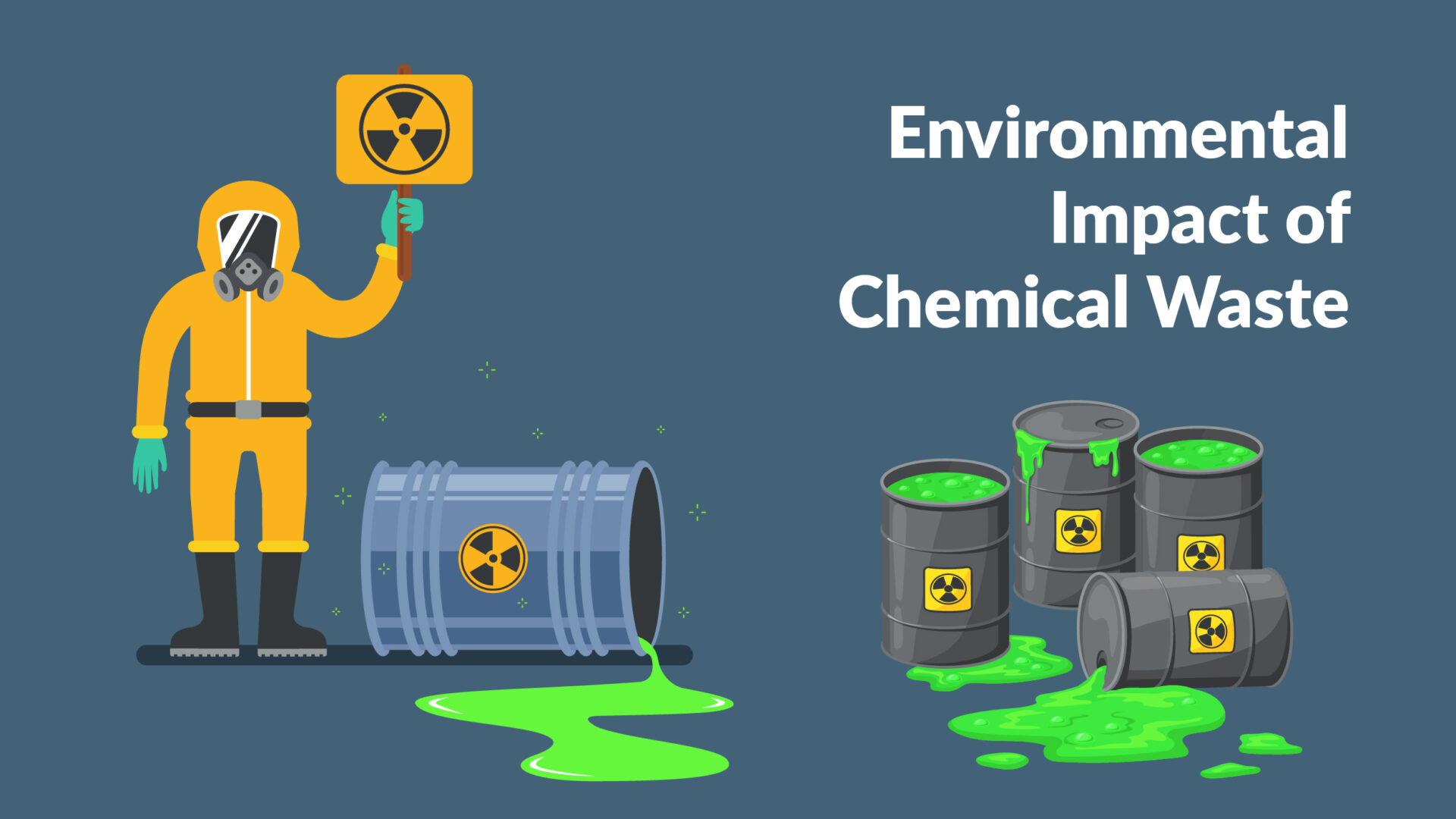 Chemical Waste Disposal: Why The Right Way To Dump Saves Us