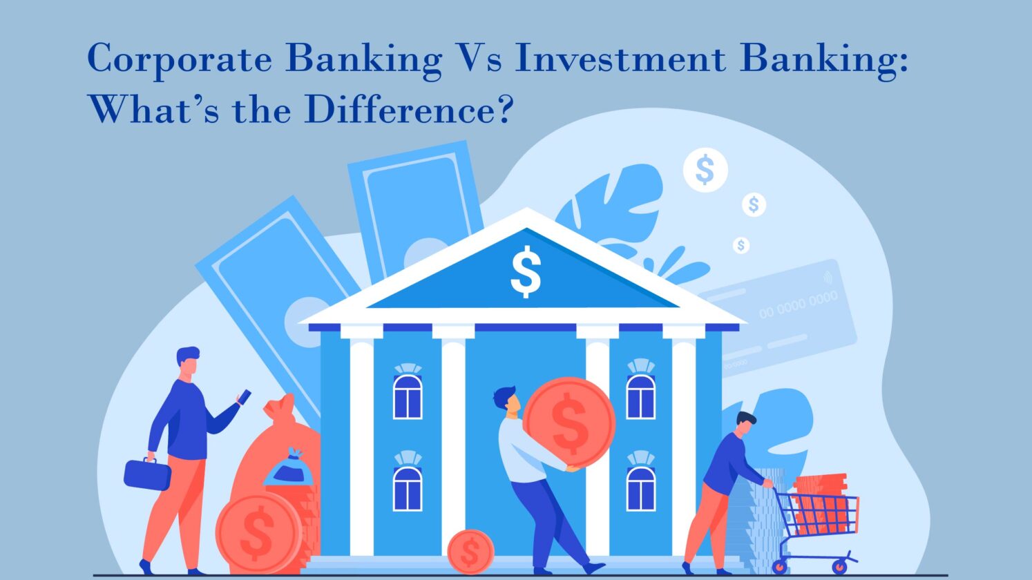 Corporate Banking Basics: What You Need to Know