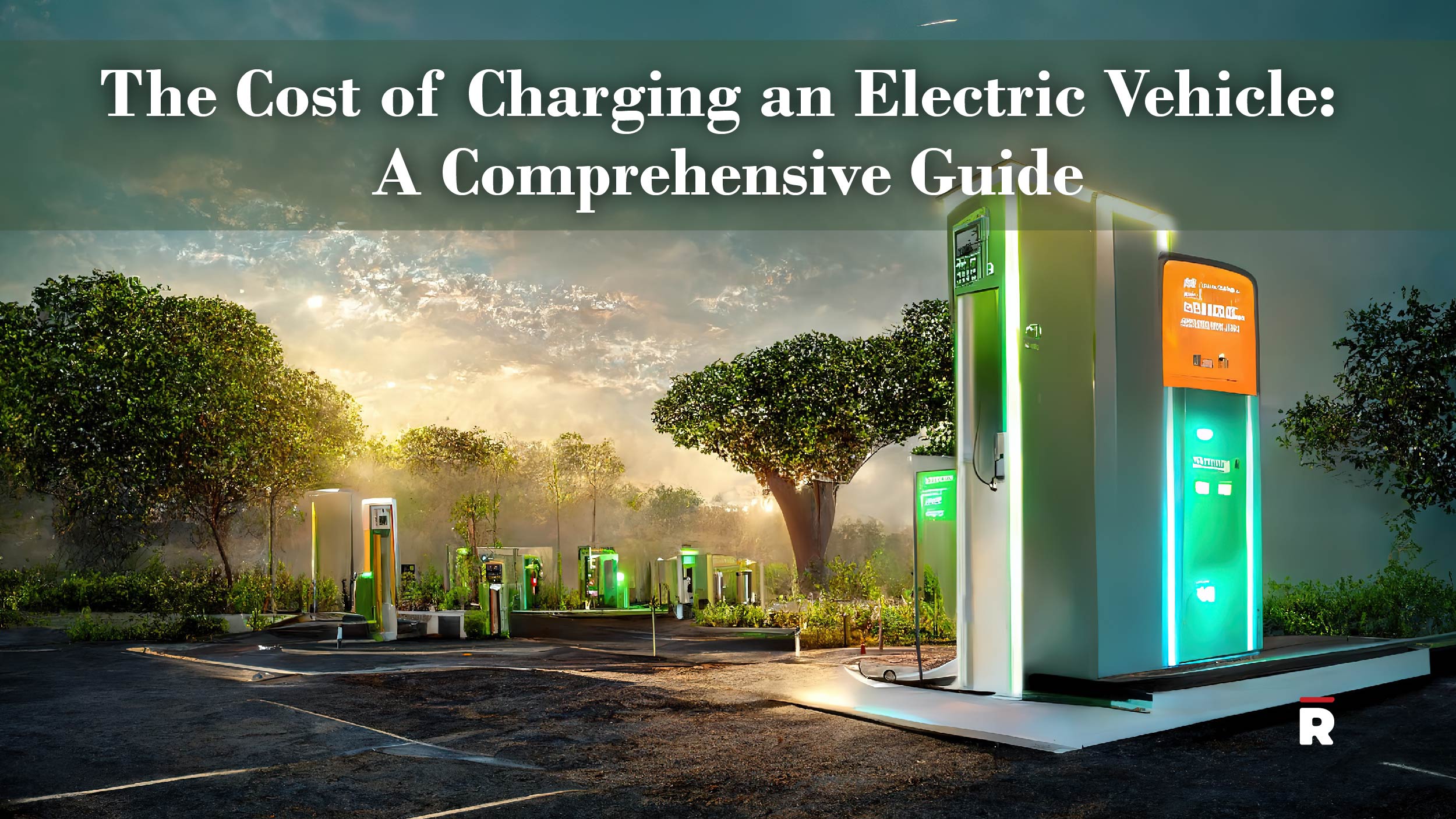 The Cost of Charging an Electric Vehicle: A Comprehensive Guide