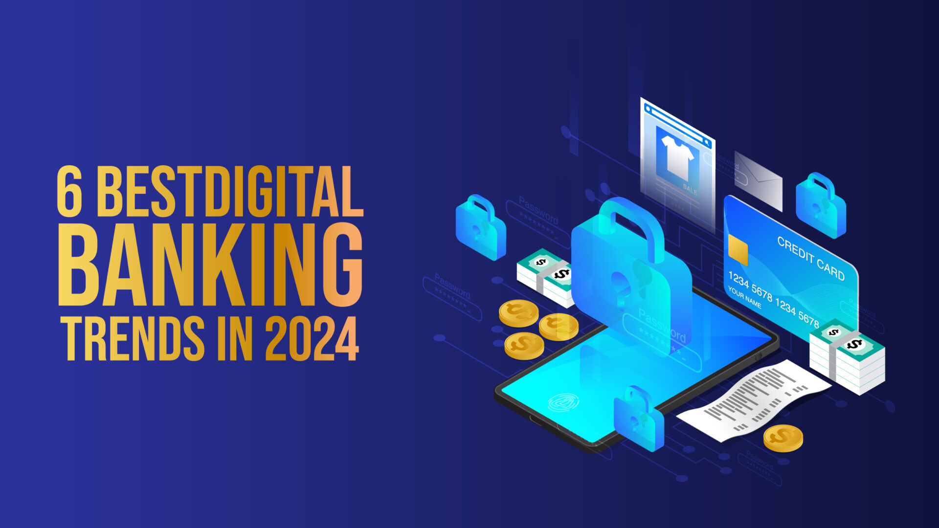 6 Best Digital Banking Trends You Should Know in 2024