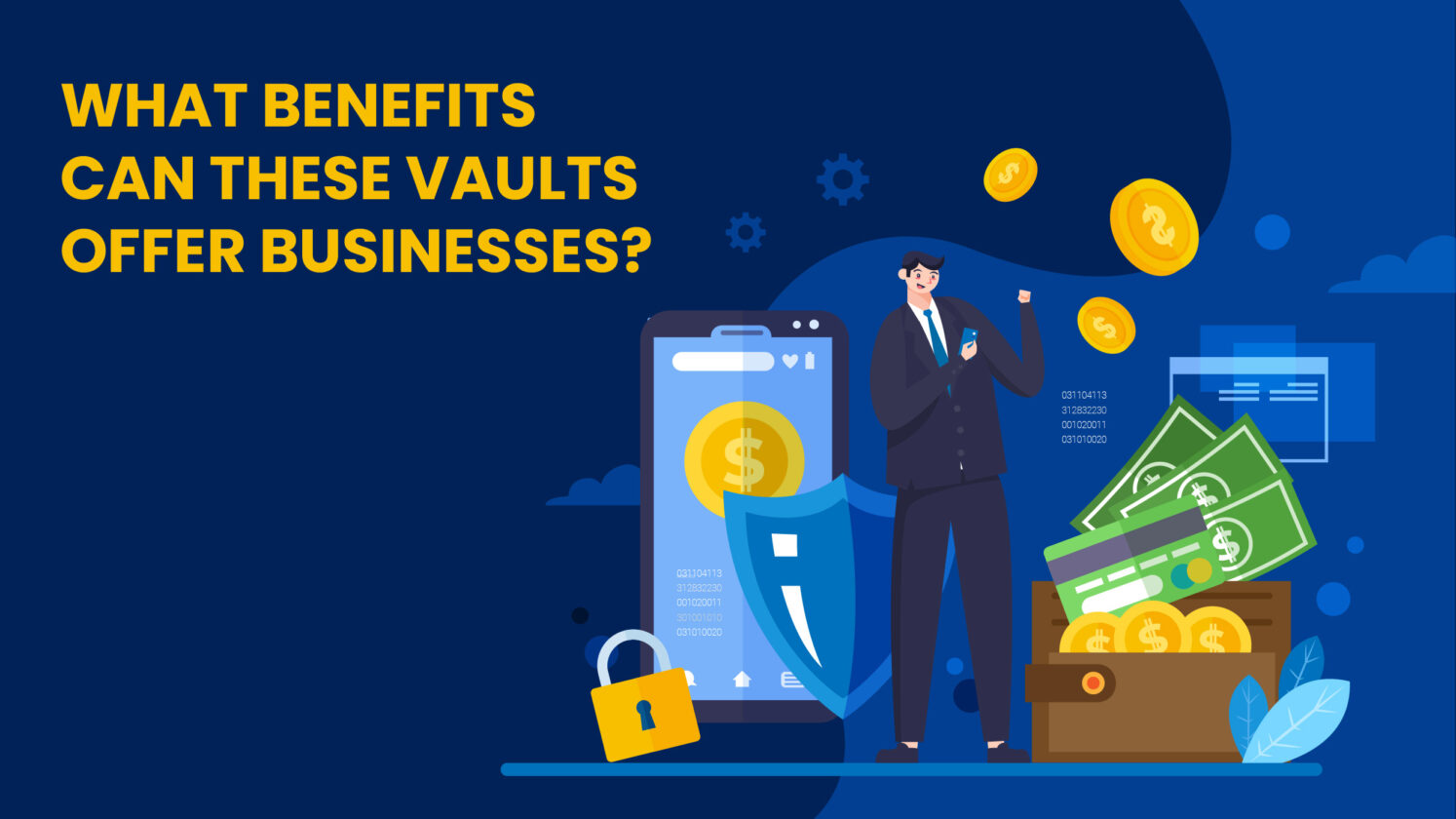 What is a Digital Vault and How Can it Help Businesses?