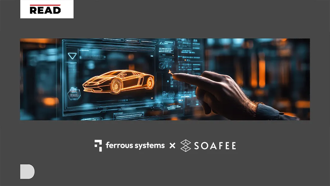 Ferrous Systems Join SOAFEE to Bring Software-Defined Vehicles