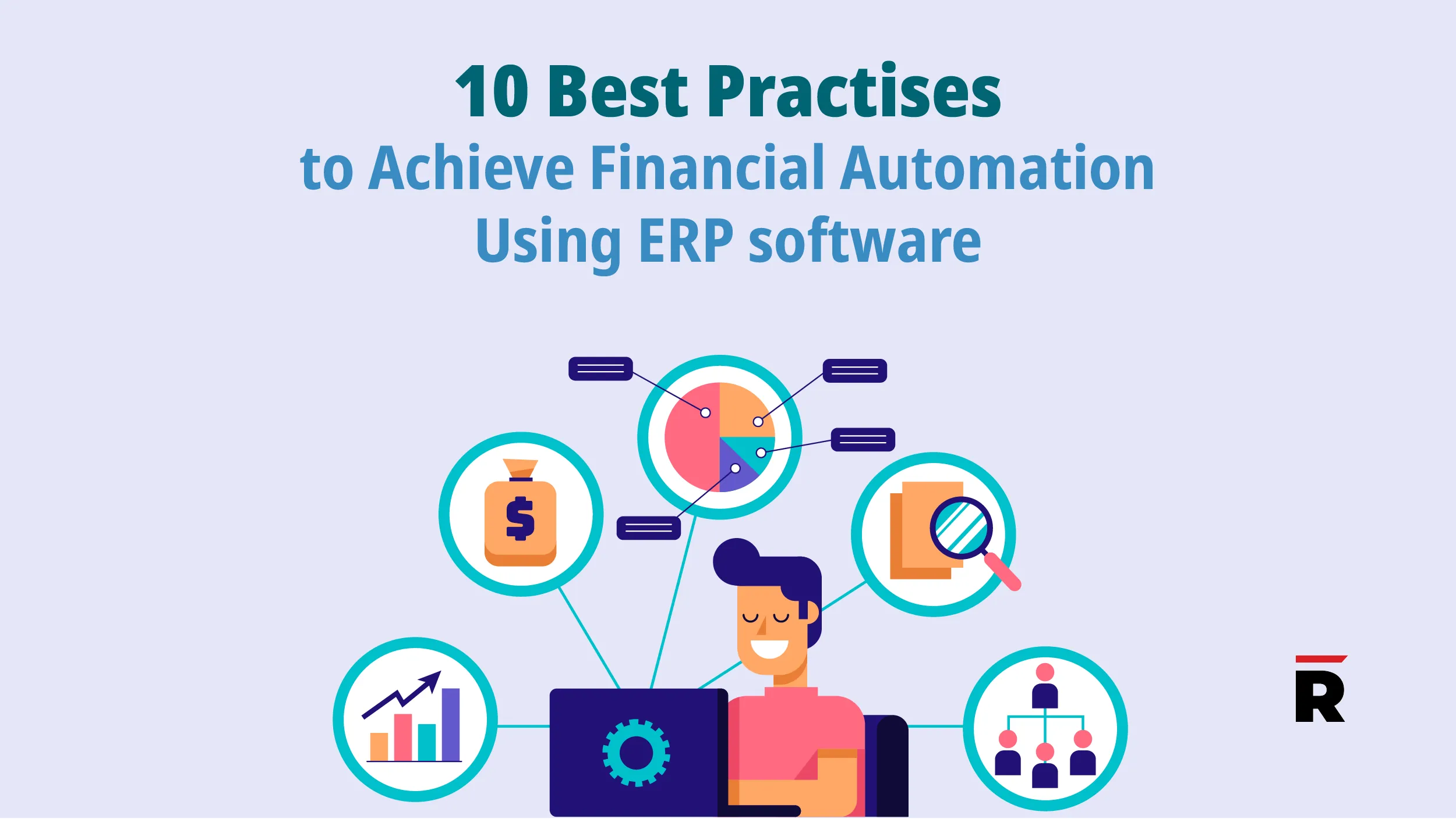 10 Best Practises to Achieve Financial Automation Using ERP software