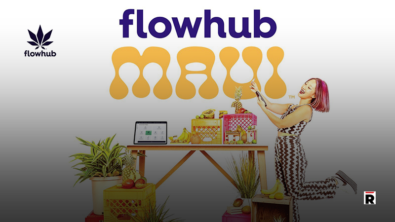 Flowhub Launches Maui -- A New Platform to Help Reimagine