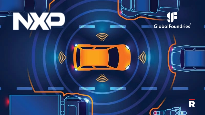 GlobalFoundries & NXP Unveil Next-Gen 22FDX Solutions for Automotive & IoT