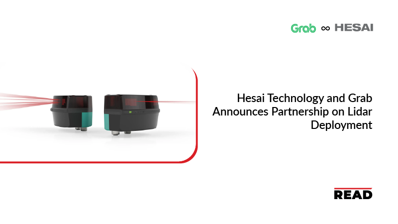 Hesai and Grab Announces Partnership on Lidar Deployment