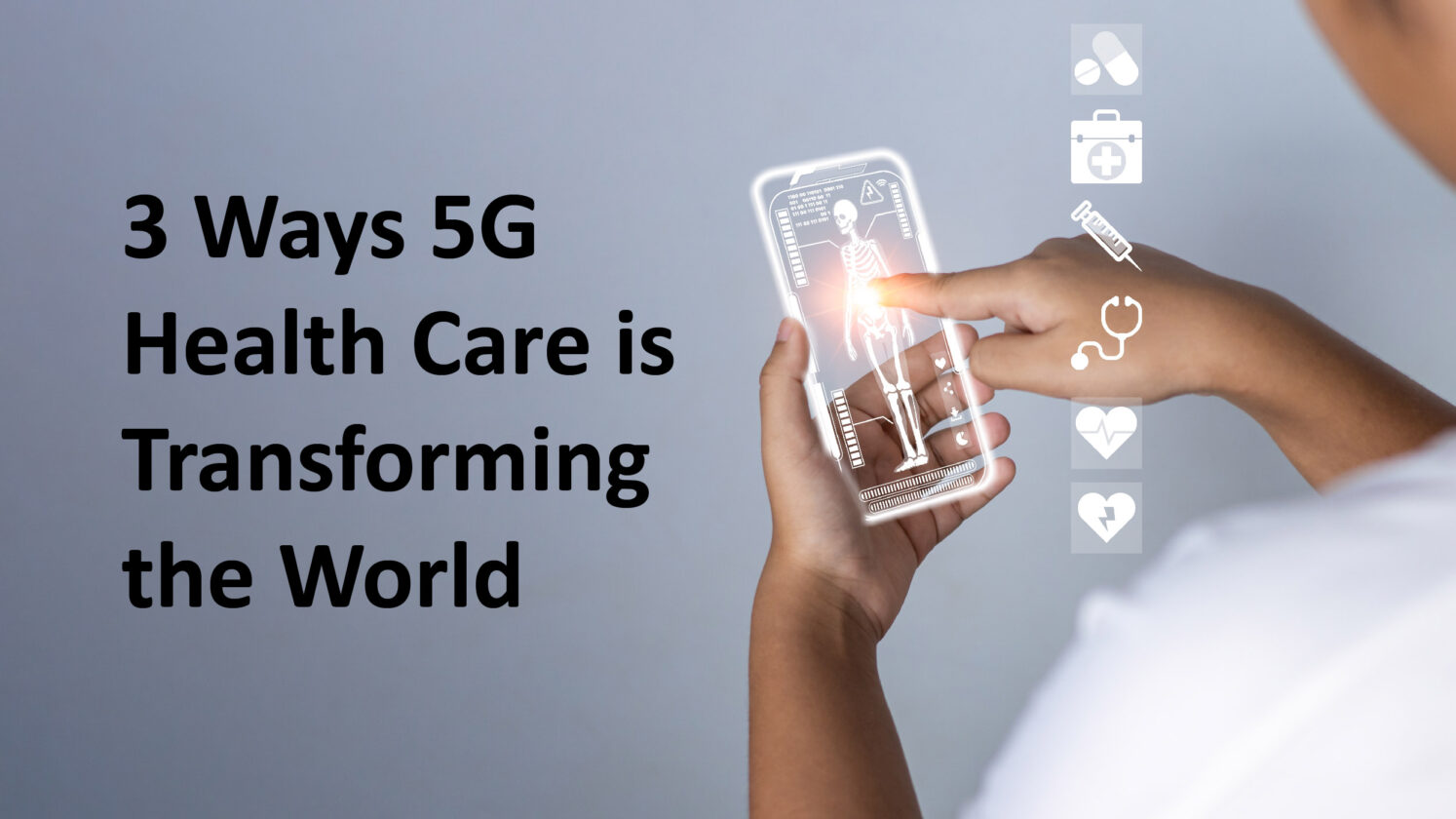 How 5G Will Revolutionize the Healthcare Industry?