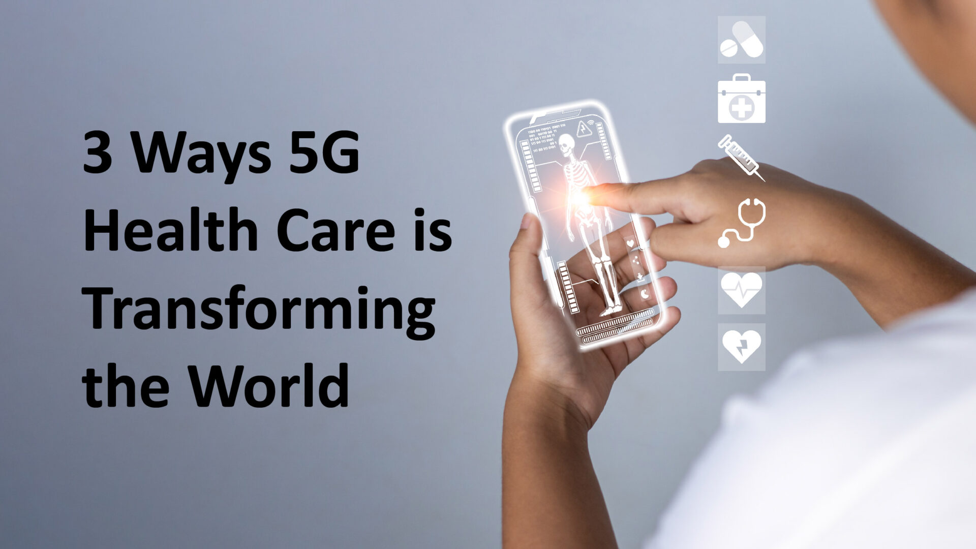 How 5G Will Revolutionize the Healthcare Industry?