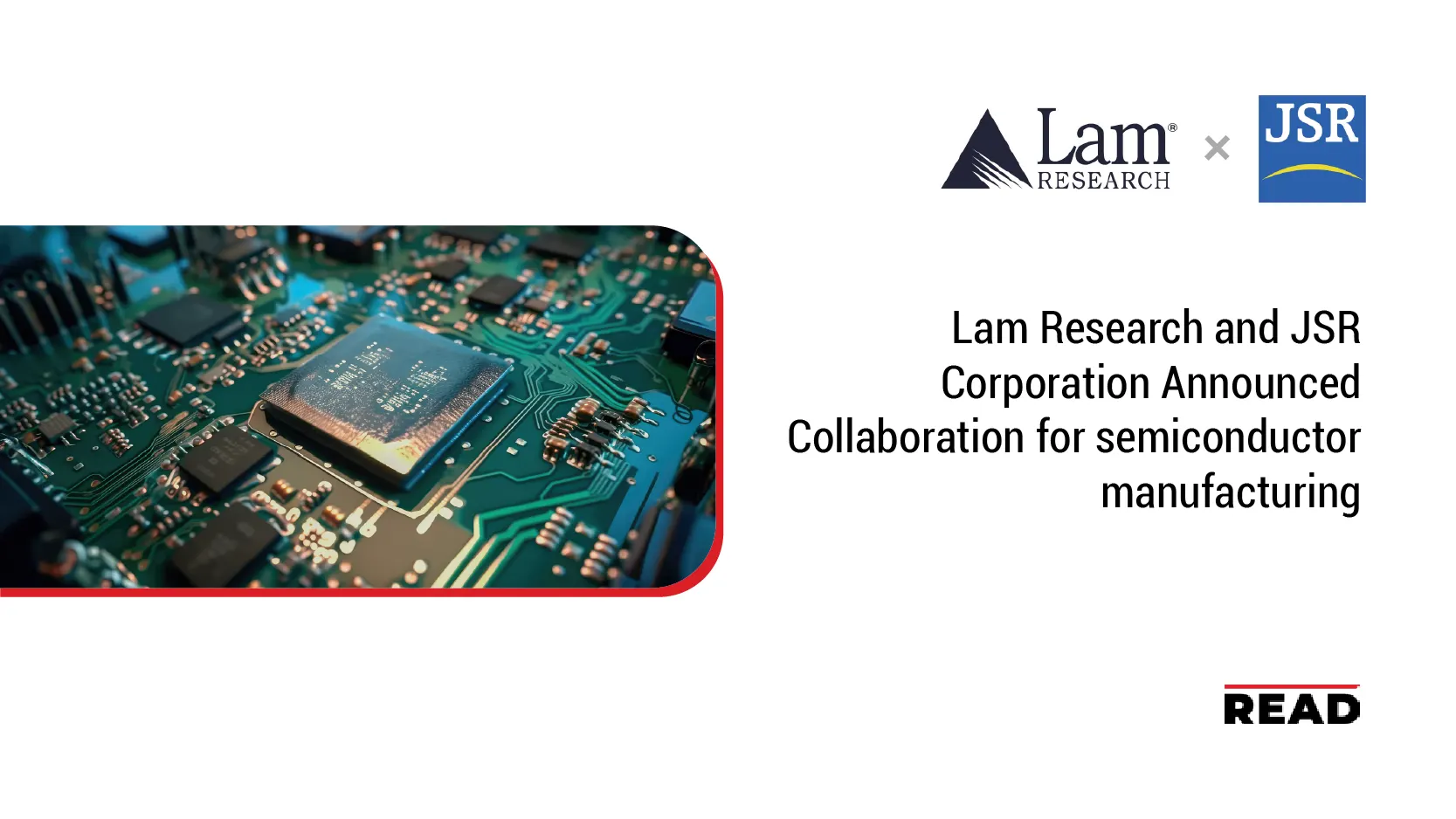 Lam Research and JSR Corporation Announced Collaboration