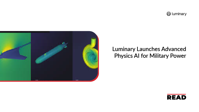Luminary Launches Advanced Physics AI for Military Power