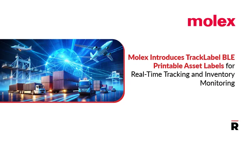 Molex Unveils TrackLabel BLE Printable Asset Labels for Tracking