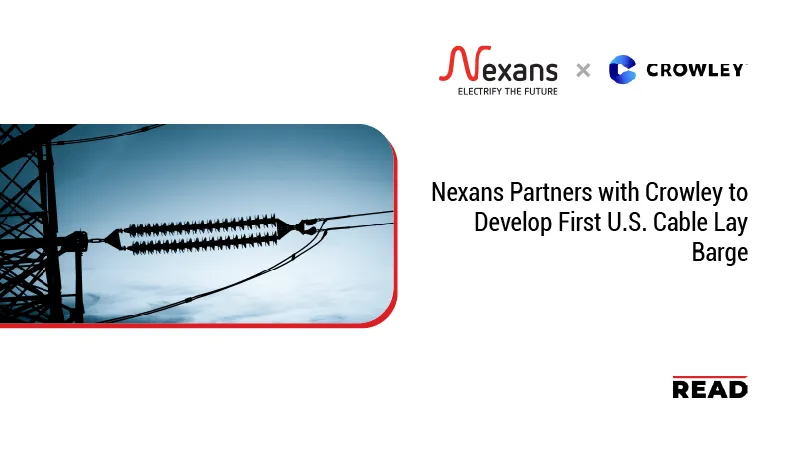 Nexans Partners with Crowley to Develop U.S. Cable Lay Barge