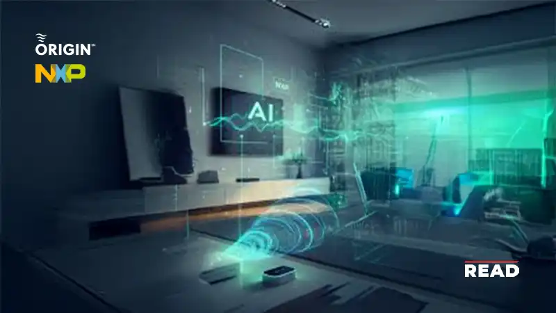Origin AI and NXP Partners to Advance Smart Home WiFi Sensing