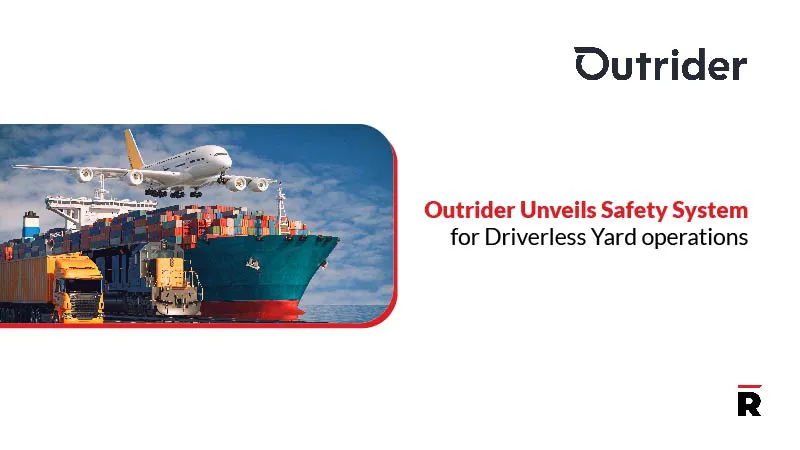 Outrider Unveils Safety System for Driverless Yard operations