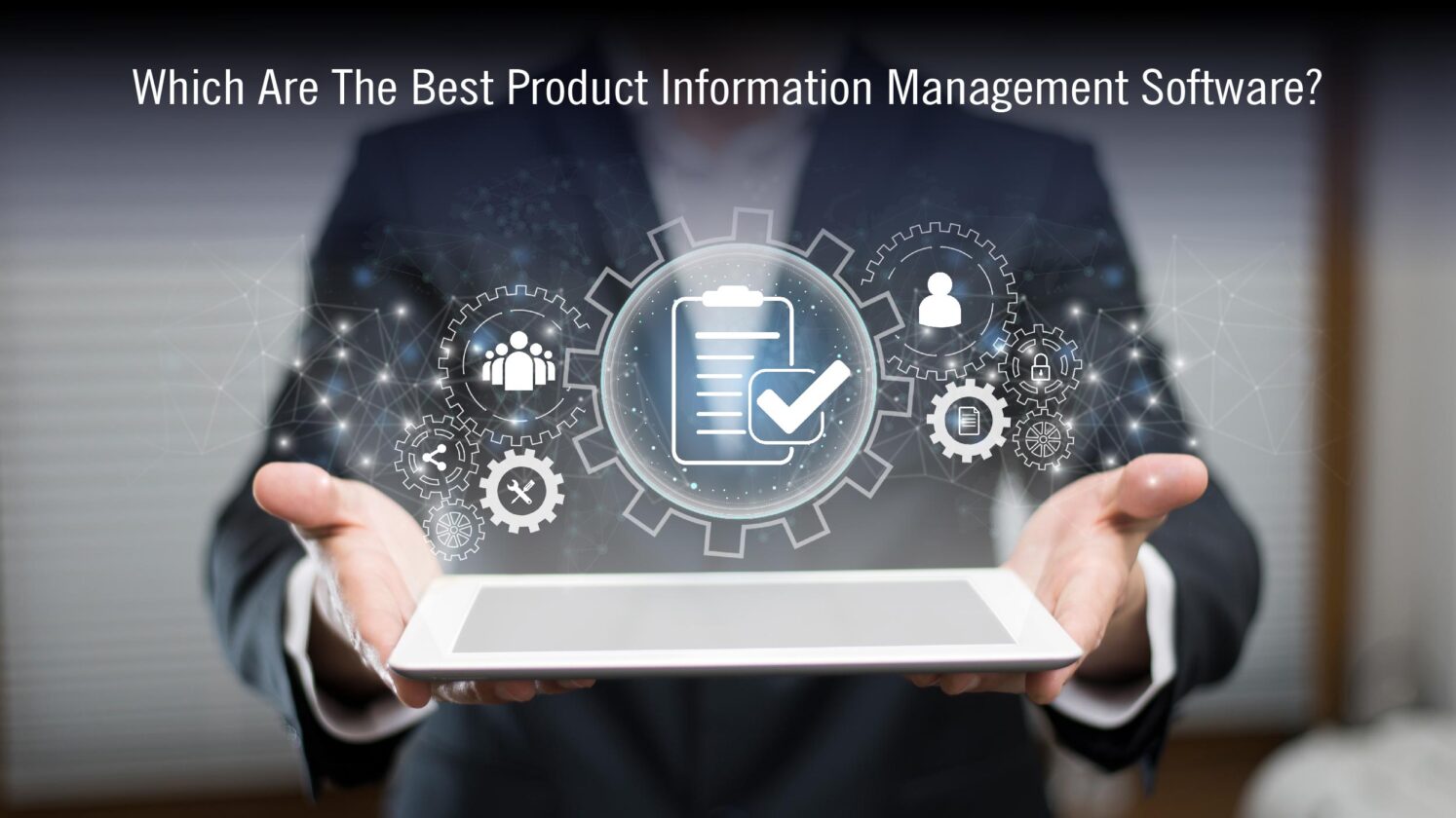 What is Product Information Management Software and Why is it Important?