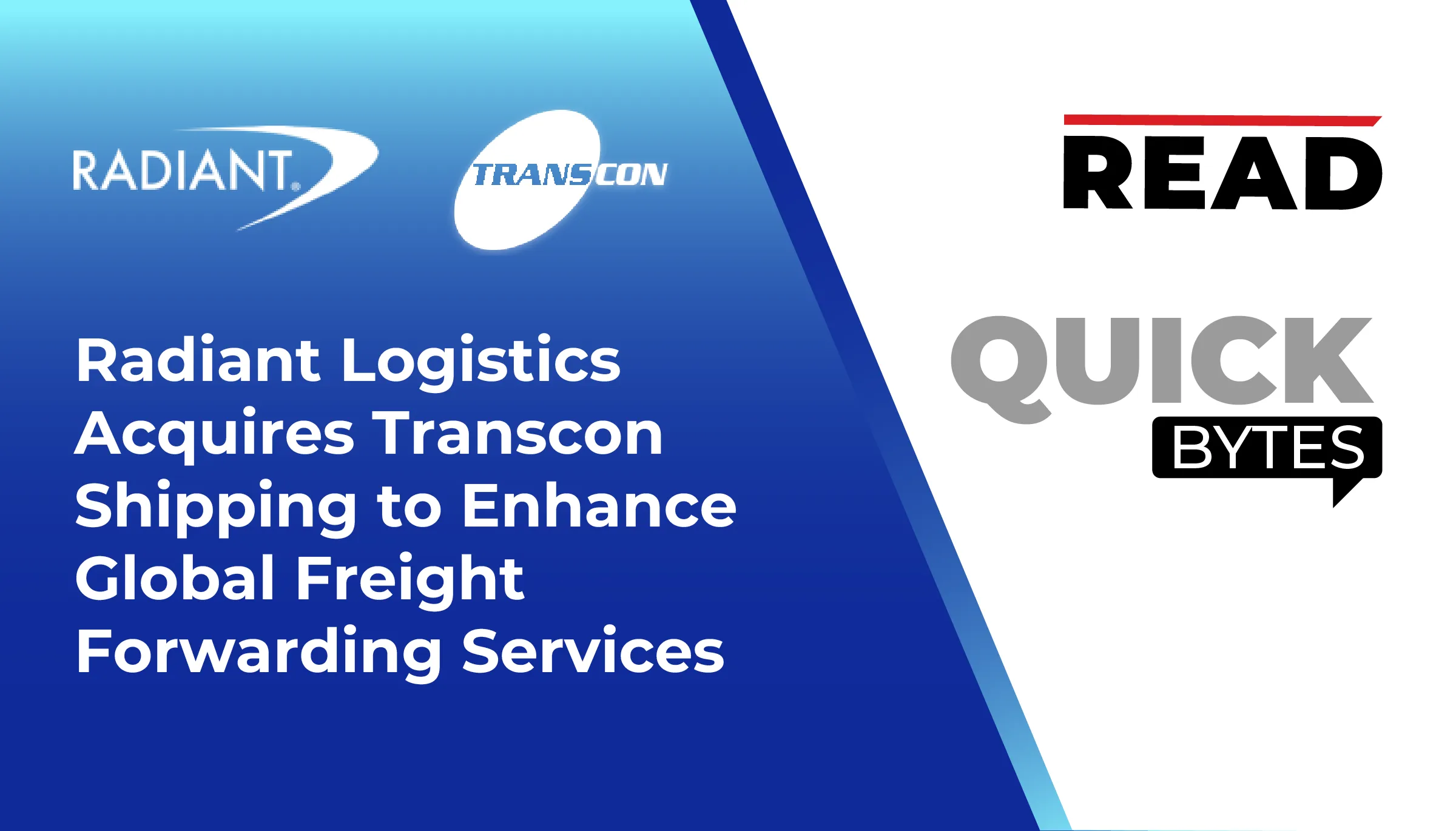 Radiant Logistics Acquires Transcon Shipping