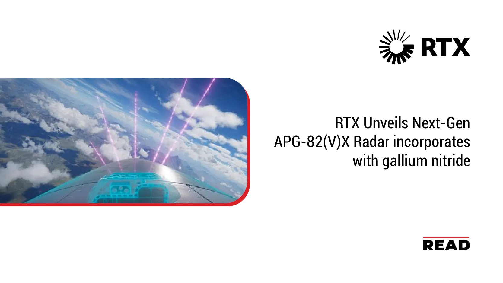 RTX Unveils an APG-82(V)X Radar incorporates with gallium nitride