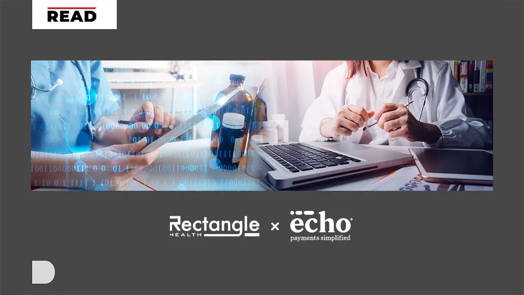 Rectangle Health and ECHO Health Forge Strategic Partnership