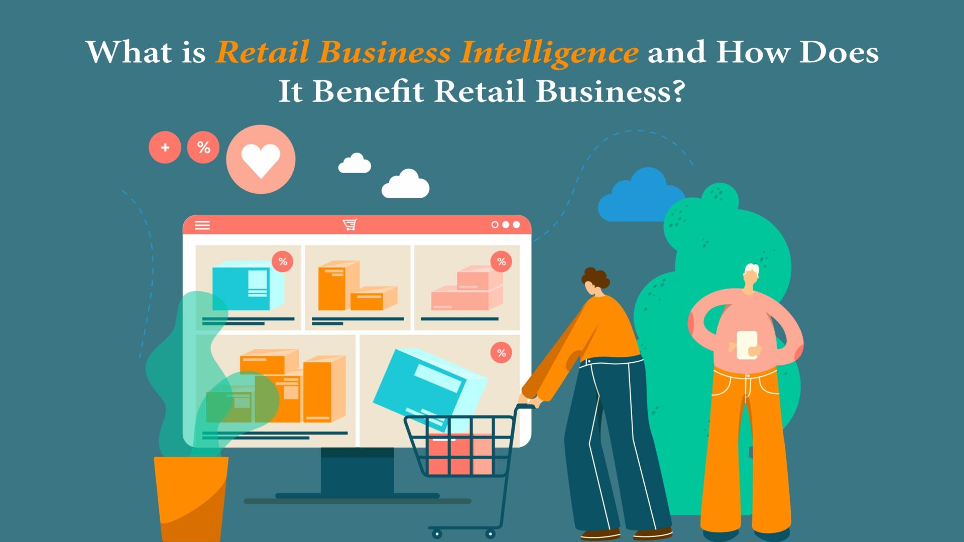 What is Retail Business Intelligence and How Does It Transform Businesses?