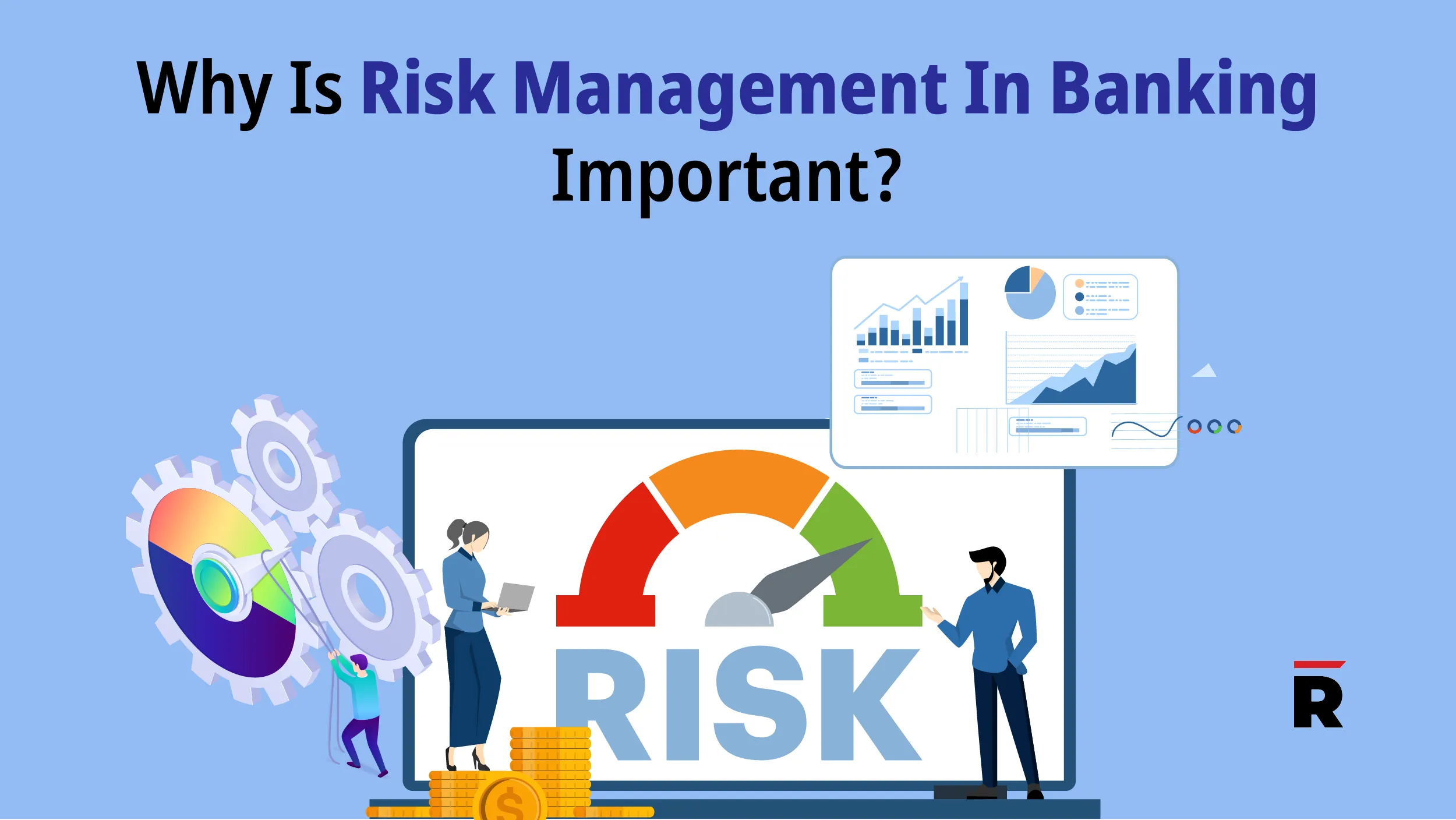 Why Is Risk Management In Banking Important?