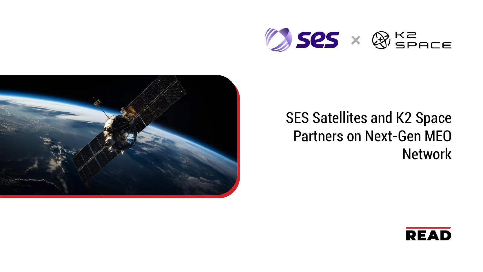 SES Satellites and K2 Space Partners on Next-Gen MEO Network