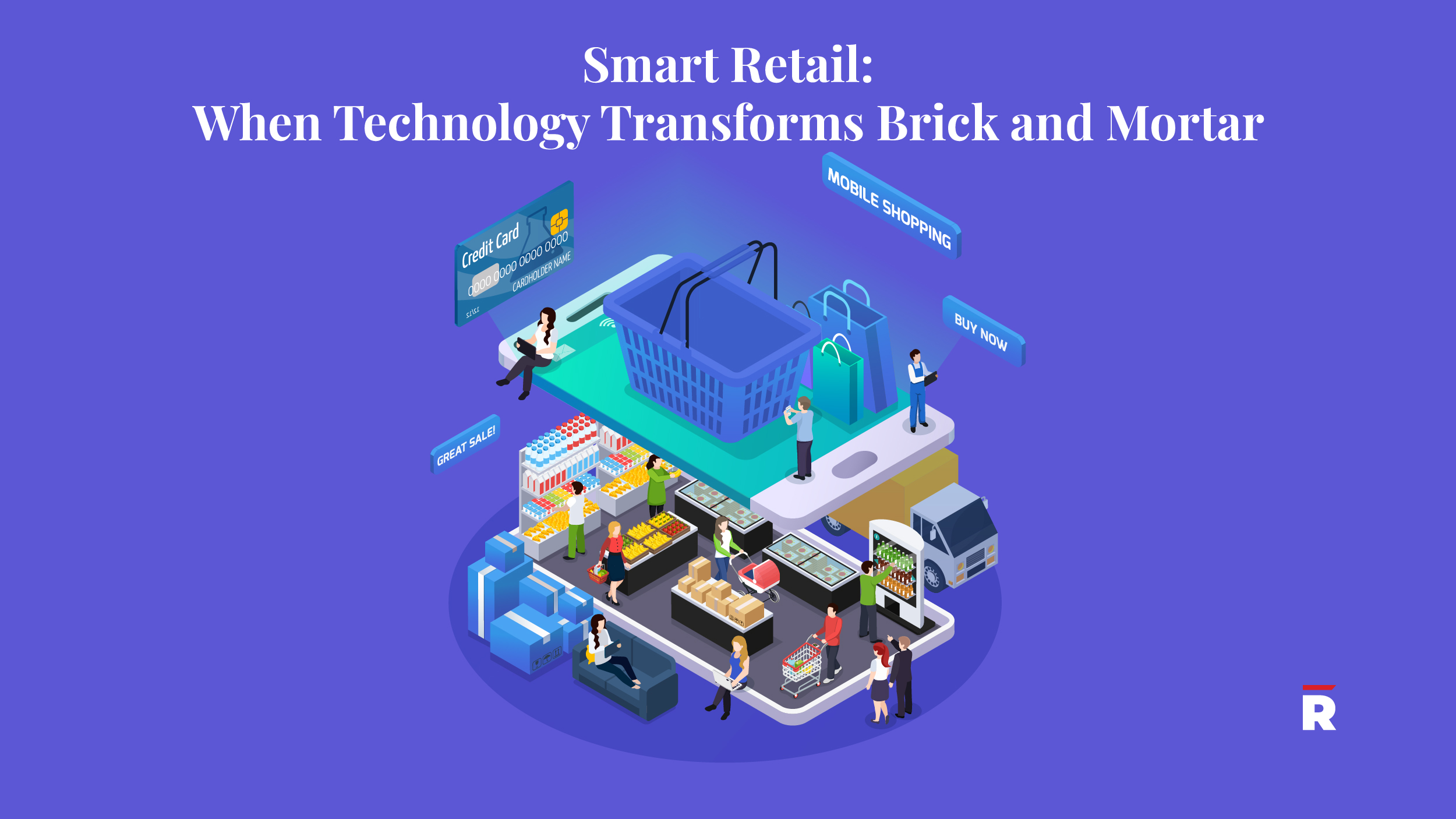 Smart Retail: When Technology Transforms Brick and Mortar