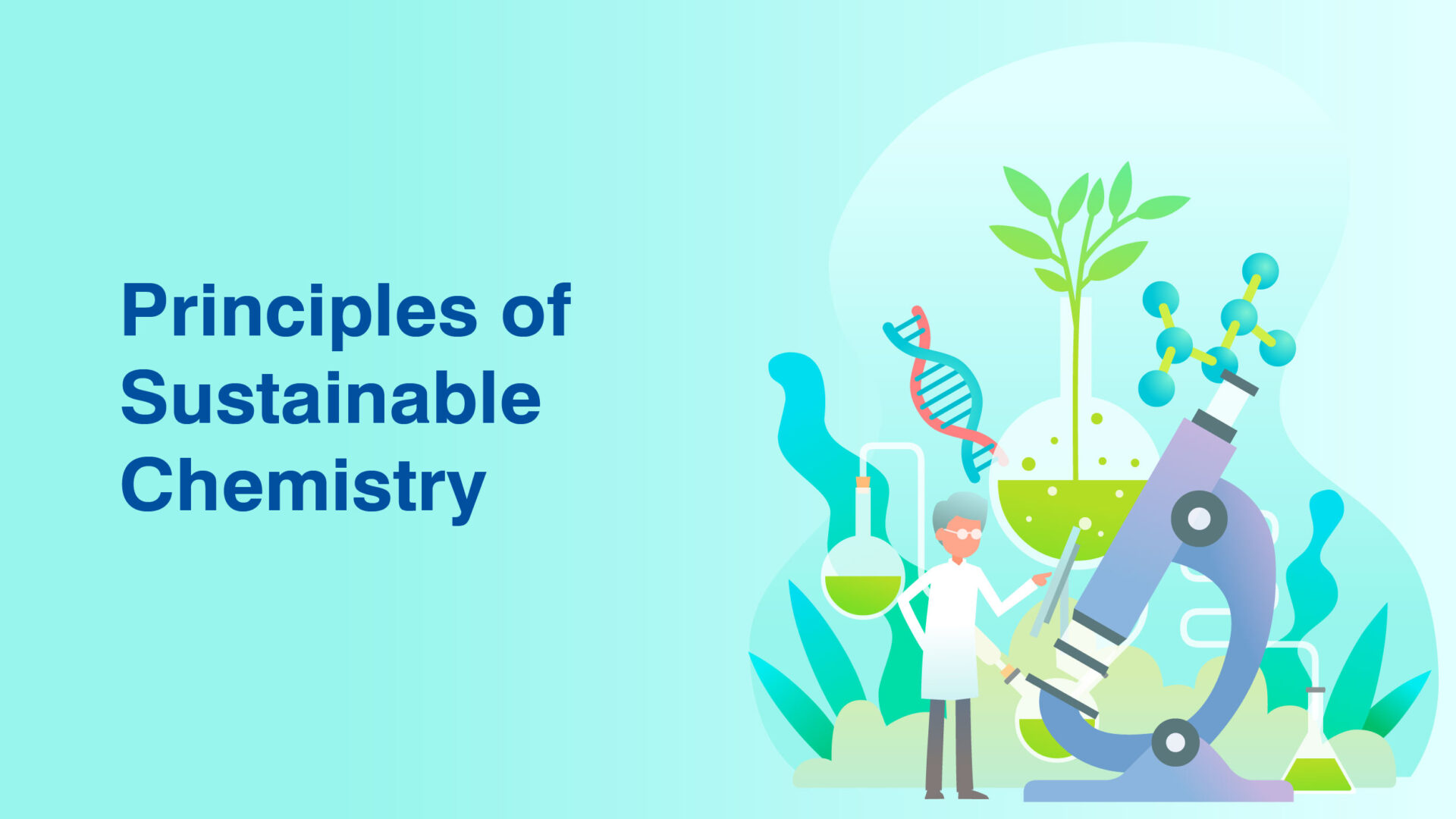 The Beginner's Guide to Understanding and Embracing Sustainable Chemistry
