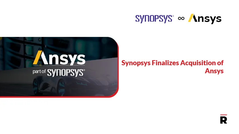 Synopsys Finalizes Acquisition of Ansys