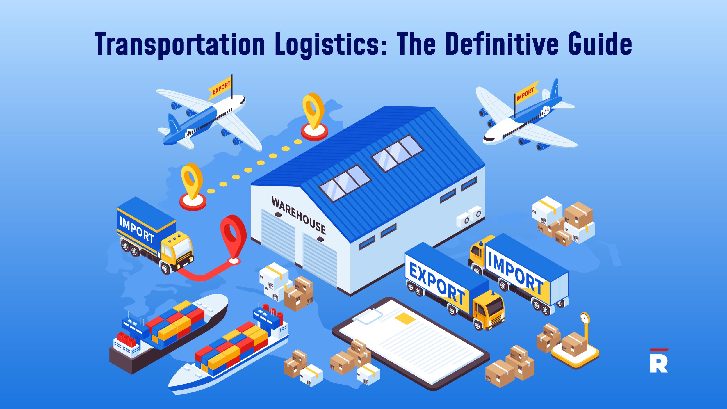 Transportation Logistics: The Definitive Guide