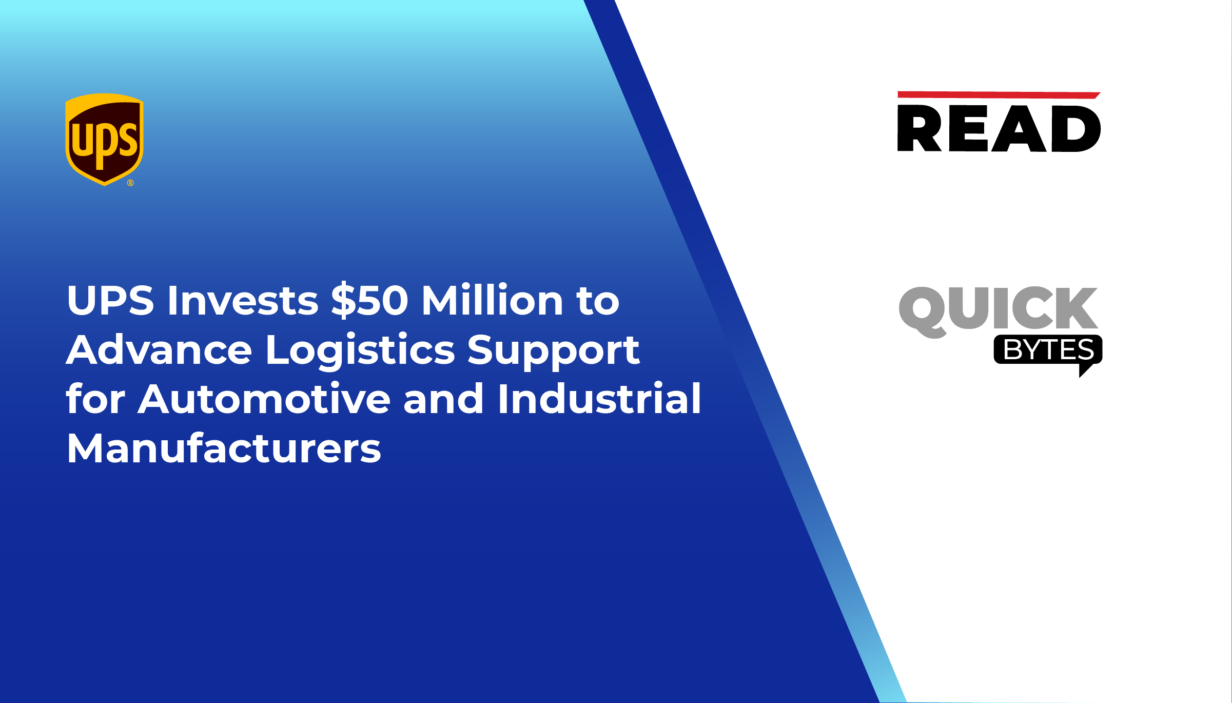 UPS Invests $50 M to Advance Logistics Support for Automotive