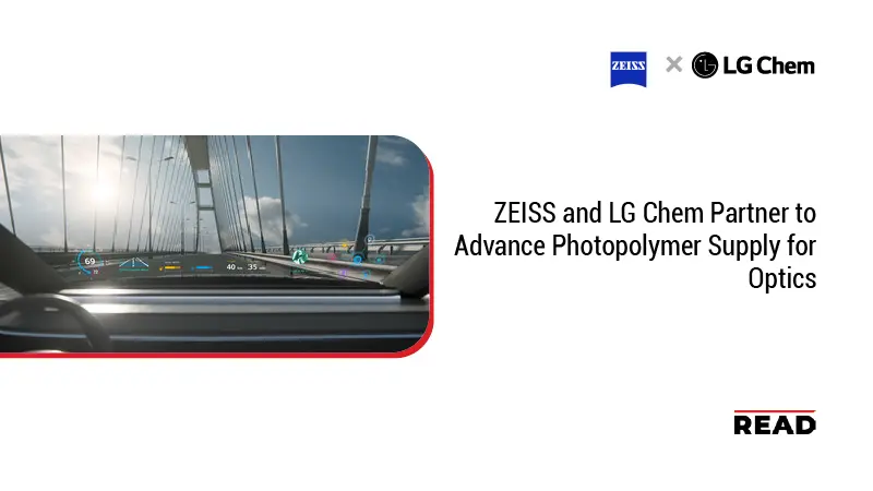 ZEISS and LG Chem Partner to Advance Photopolymer Supply