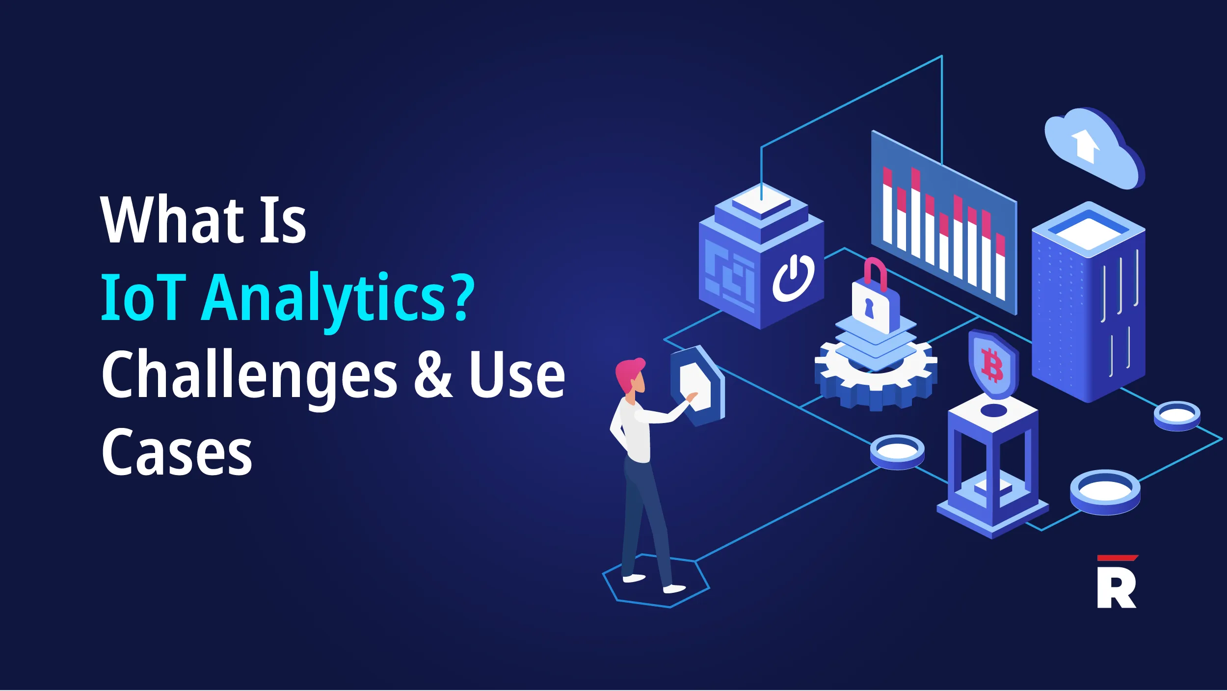 What Is IoT Analytics? Challenges & Use Cases